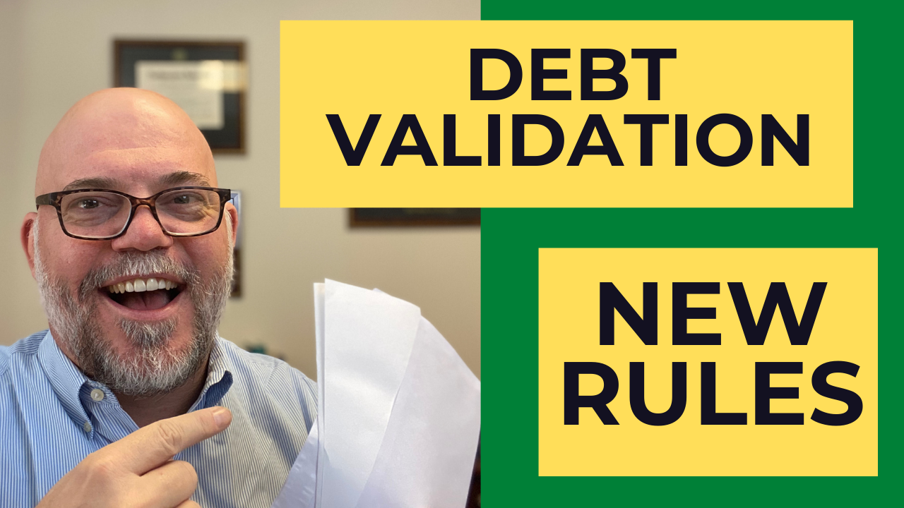 DEBT VALIDATION: New rules in effect NOW (get the FREE debt validation ...